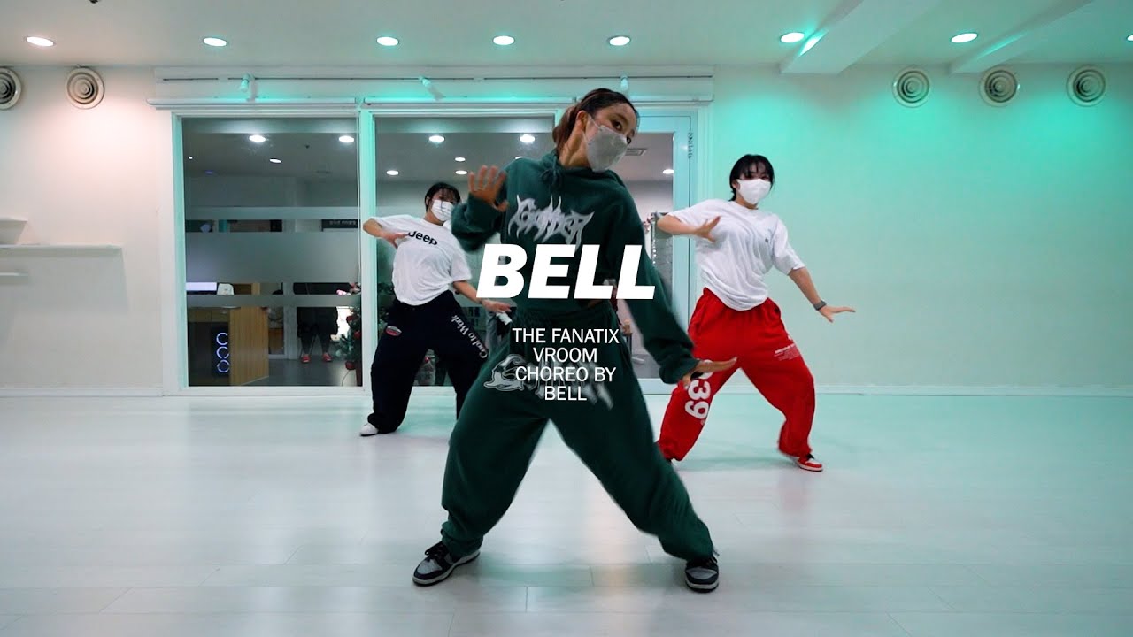 THE FANATIX - VROOMㅣBELL GIRLS CHOREO [일산댄스학원] - YouTube