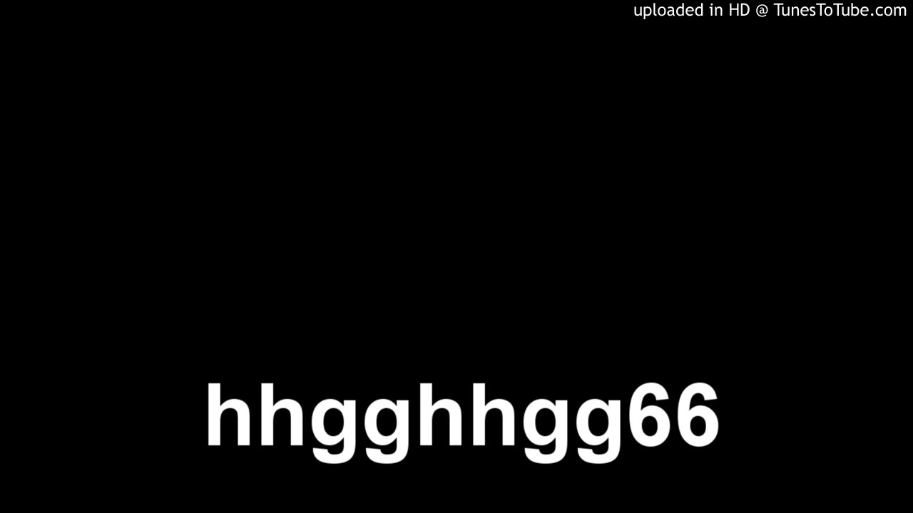 hhgghhgg66 - YouTube