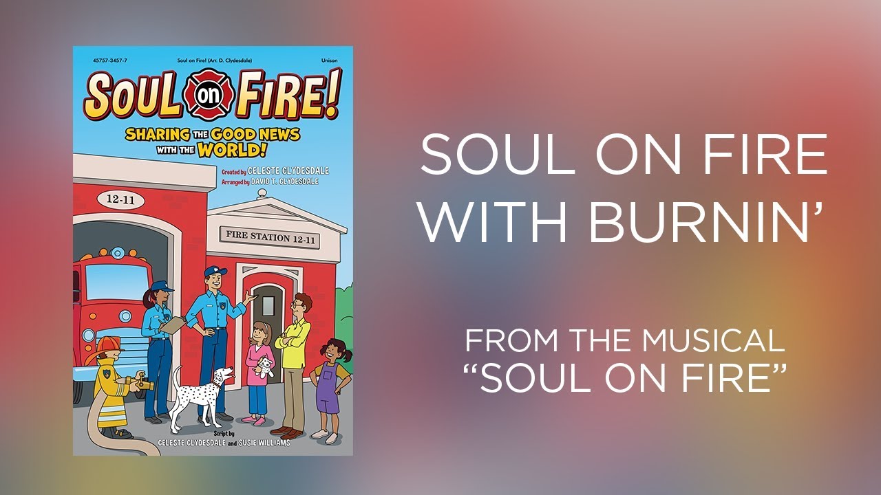 Soul on Fire with Burnin' (Lyric Video) | Soul on Fire - YouTube