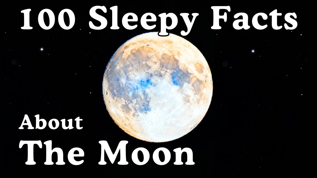 The Most Relaxing Facts About The Moon to Fall Asleep To - Dreamy ...