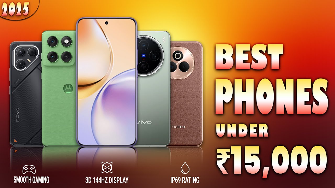 Top Smartphones Under ₹15,000 – Best Budget Picks for 2025! - YouTube