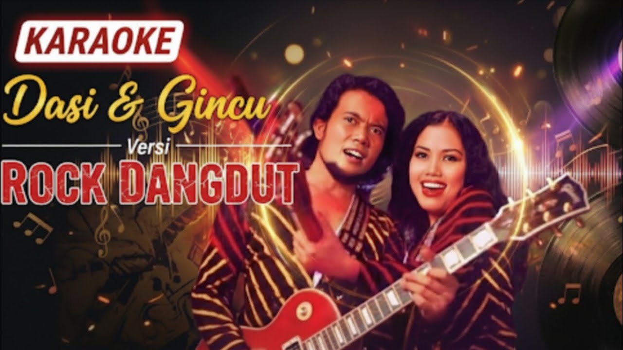 Karaoke - Dasi Dan Gincu (Versi Rock Dangdut) - YouTube