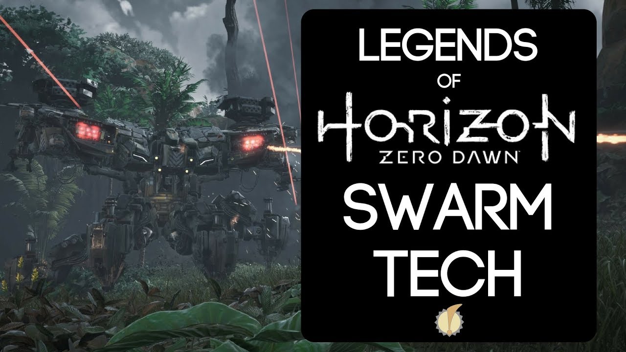 Legends Of Horizon Zero Dawn: Swarm Tech - YouTube