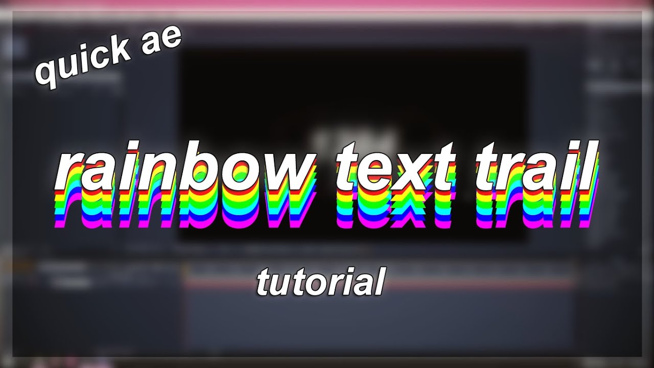 quick after effects: rainbow text trail tutorial (2 effects, 1 layer) - YouTube