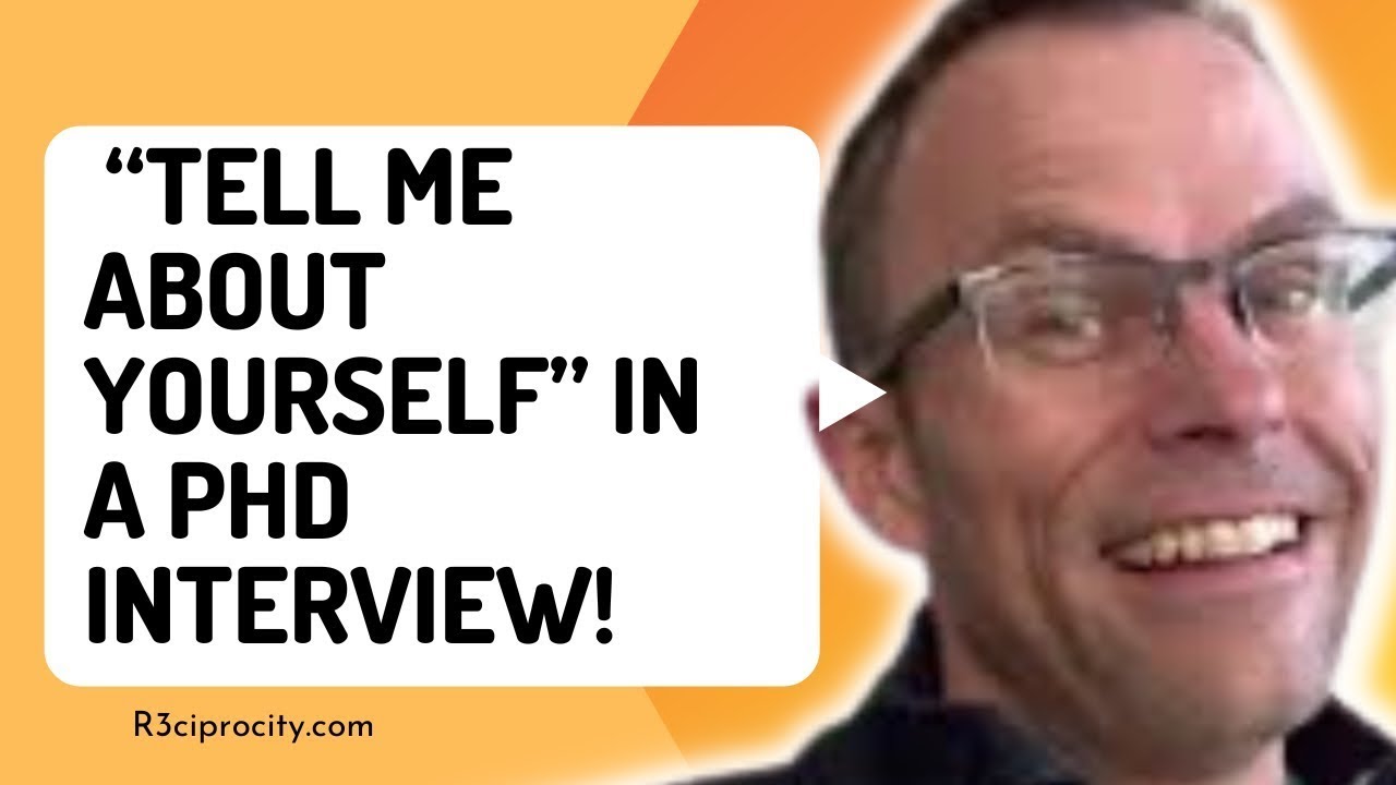 Tell Me About Yourself In A PhD Interview phd interview YouTube Tell Me About Yourself In A PhD Interview phd interview YouTube
