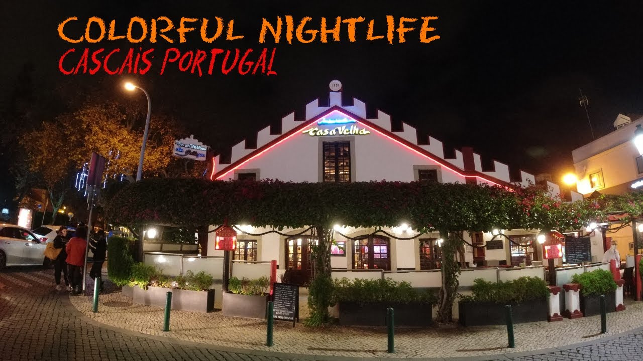 COLORFUL NIGHTLIFE | CASCAIS PORTUGAL - YouTube
