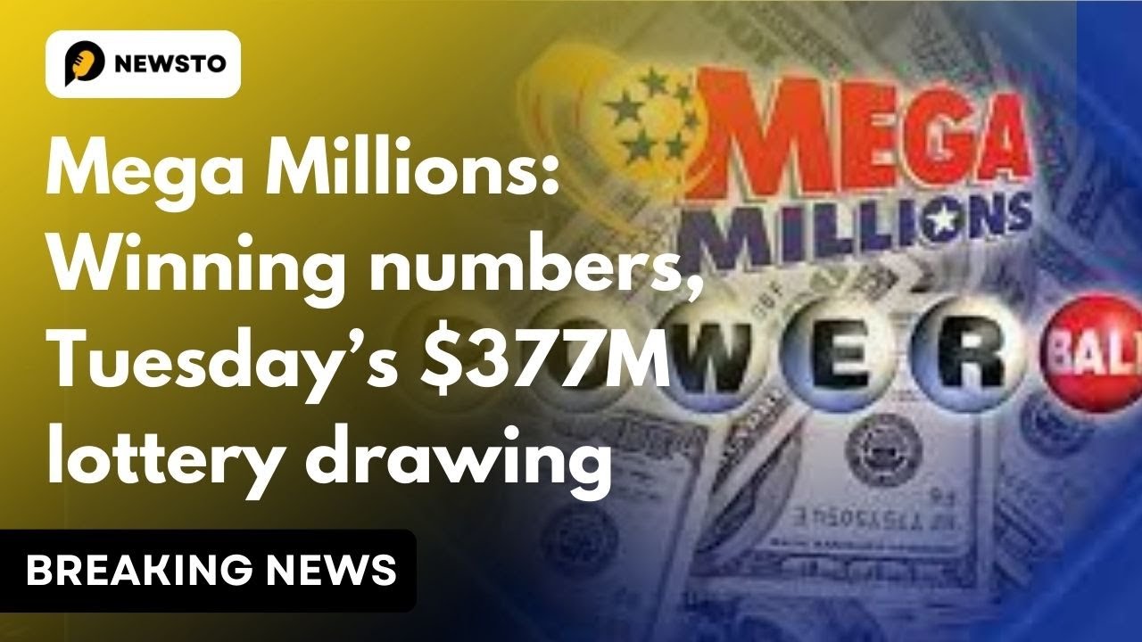 Mega Millions: Winning numbers, results for Tuesday’s $377M lottery ...