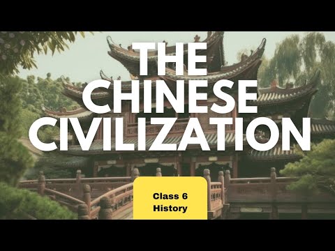 The Chinese Civilization|class6|History|ICSE - YouTube