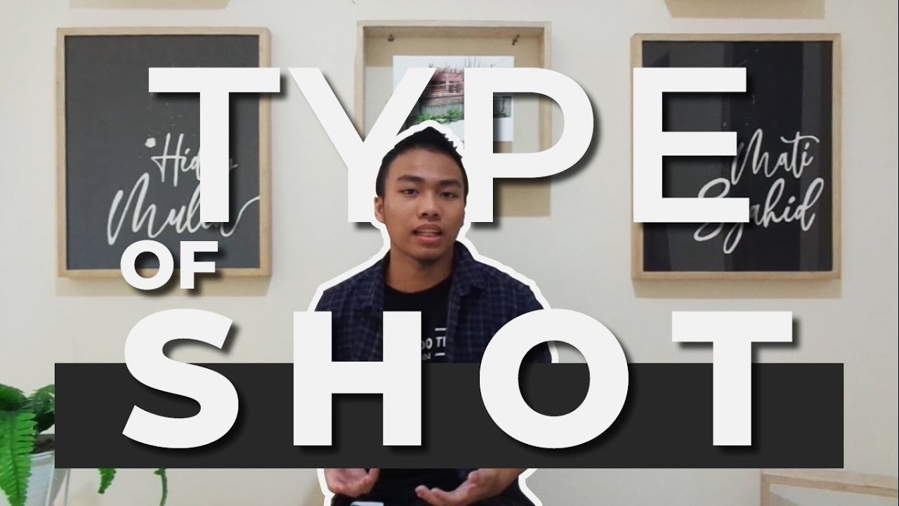 Tipe Tipe Shot dalam film dan Fungsinya | Type of Shot - YouTube