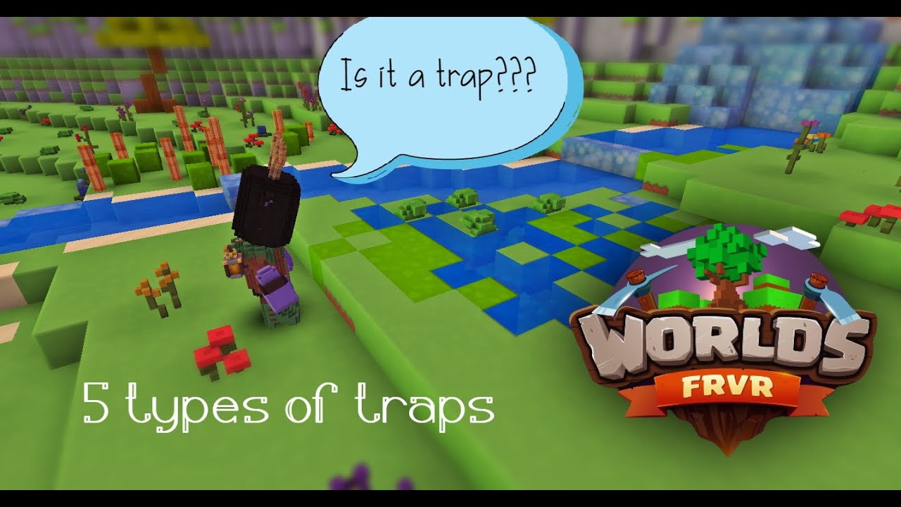 5 types of traps in Worlds FRVR - YouTube