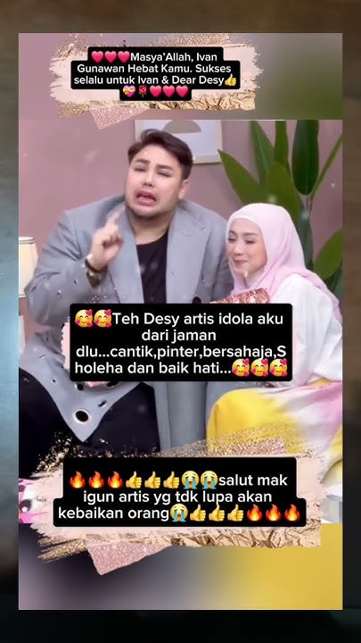 masyaallah teh desy berjasa dalam karir kk ivan semoga sukses semuanya#kkigun#tehdesy#shorts ...