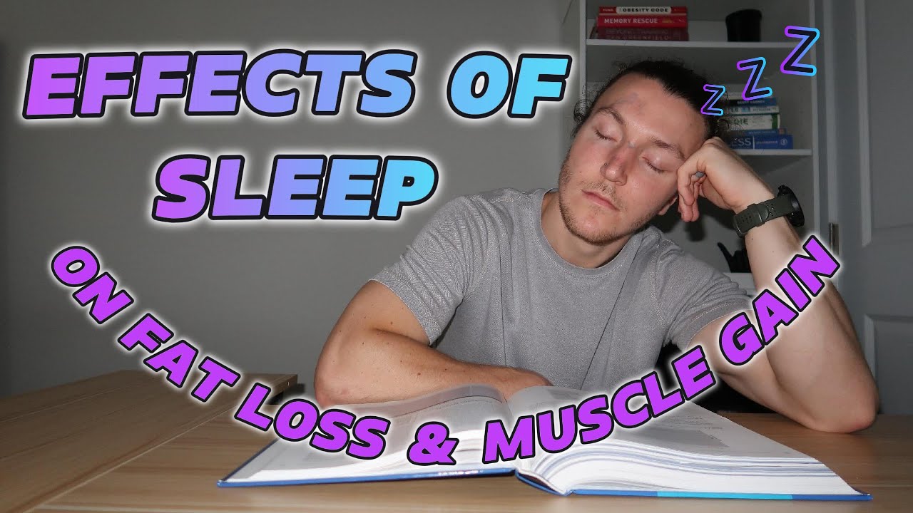 Sleep More to Burn Fat? (Effects of Sleep on Fat and Muscle | NEW ...