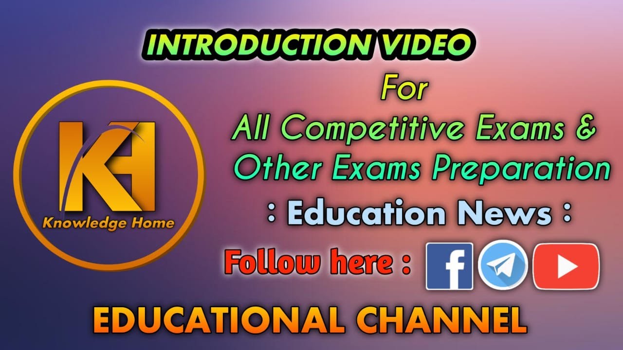 INTRODUCTION WITH OUR CHANNEL " Knowledge Home" - YouTube