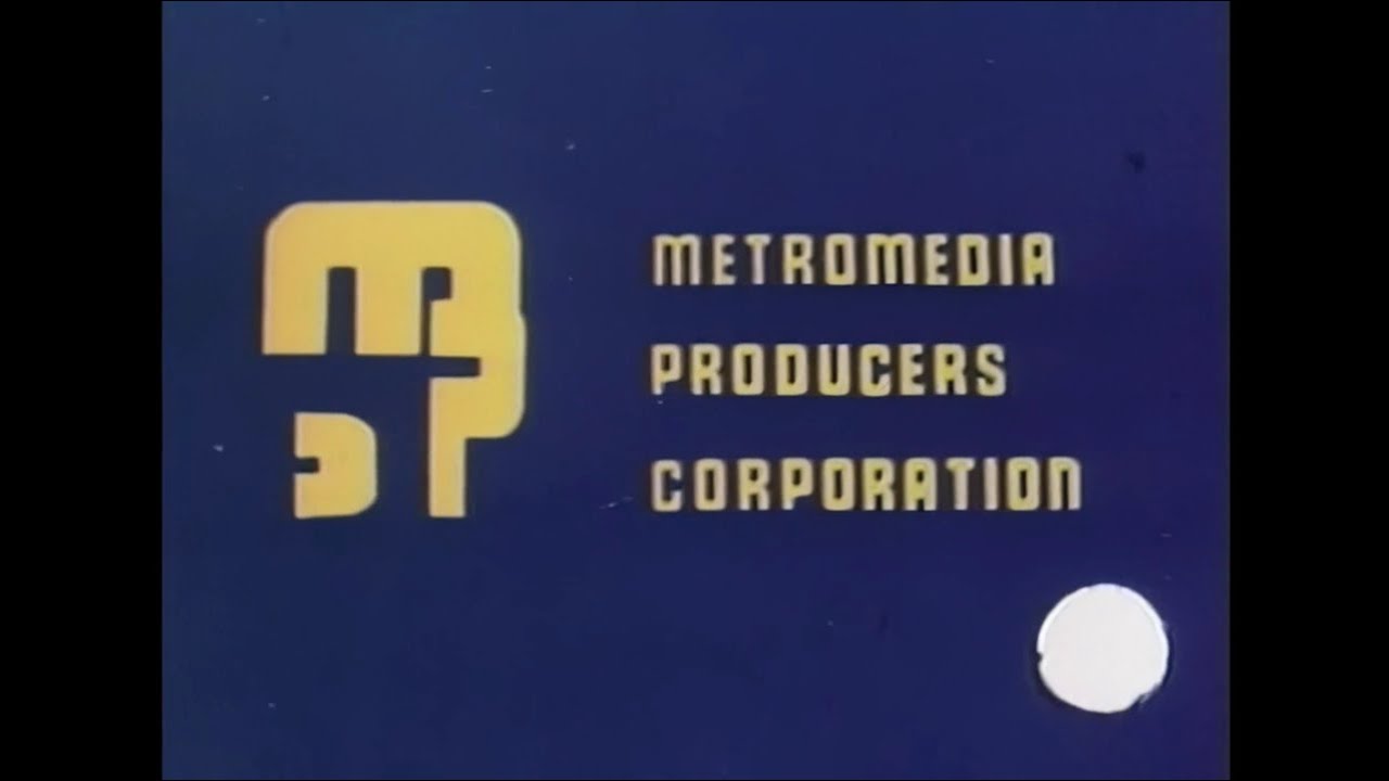 Metromedia Producers Corporation (1974) - YouTube