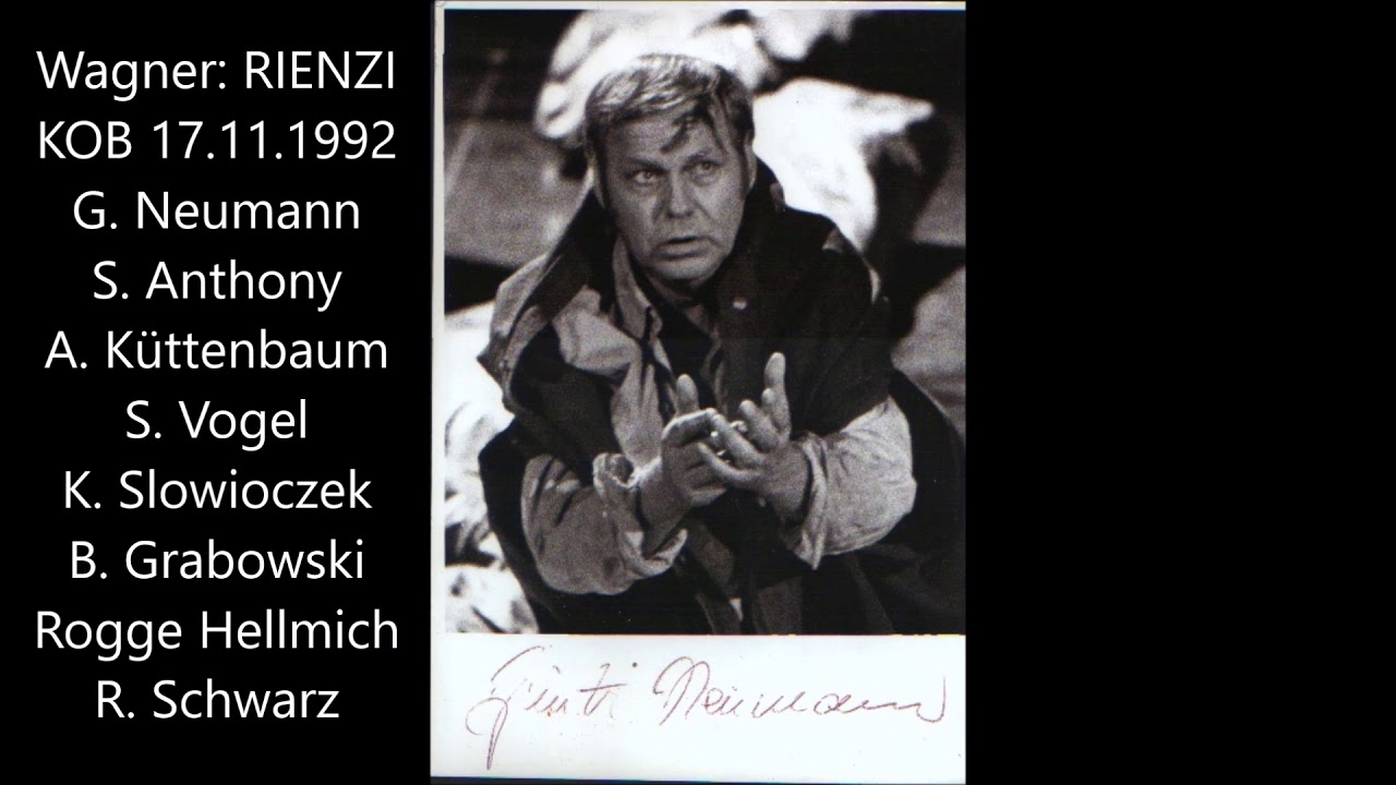 Wagner: Rienzi (KOB 1992, R. Schwarz - Anthony, Küttenbaum; Günter ...
