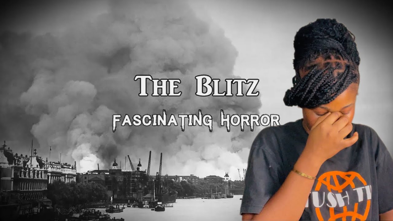 The Blitz | A Short Documentary Reaction - YouTube