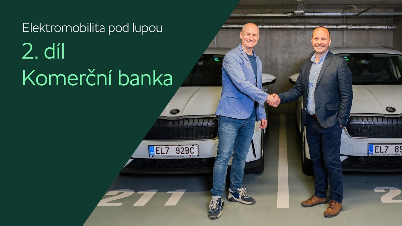 Elektromobilita pod lupou #2 Komerční banka | Škoda Auto - YouTube