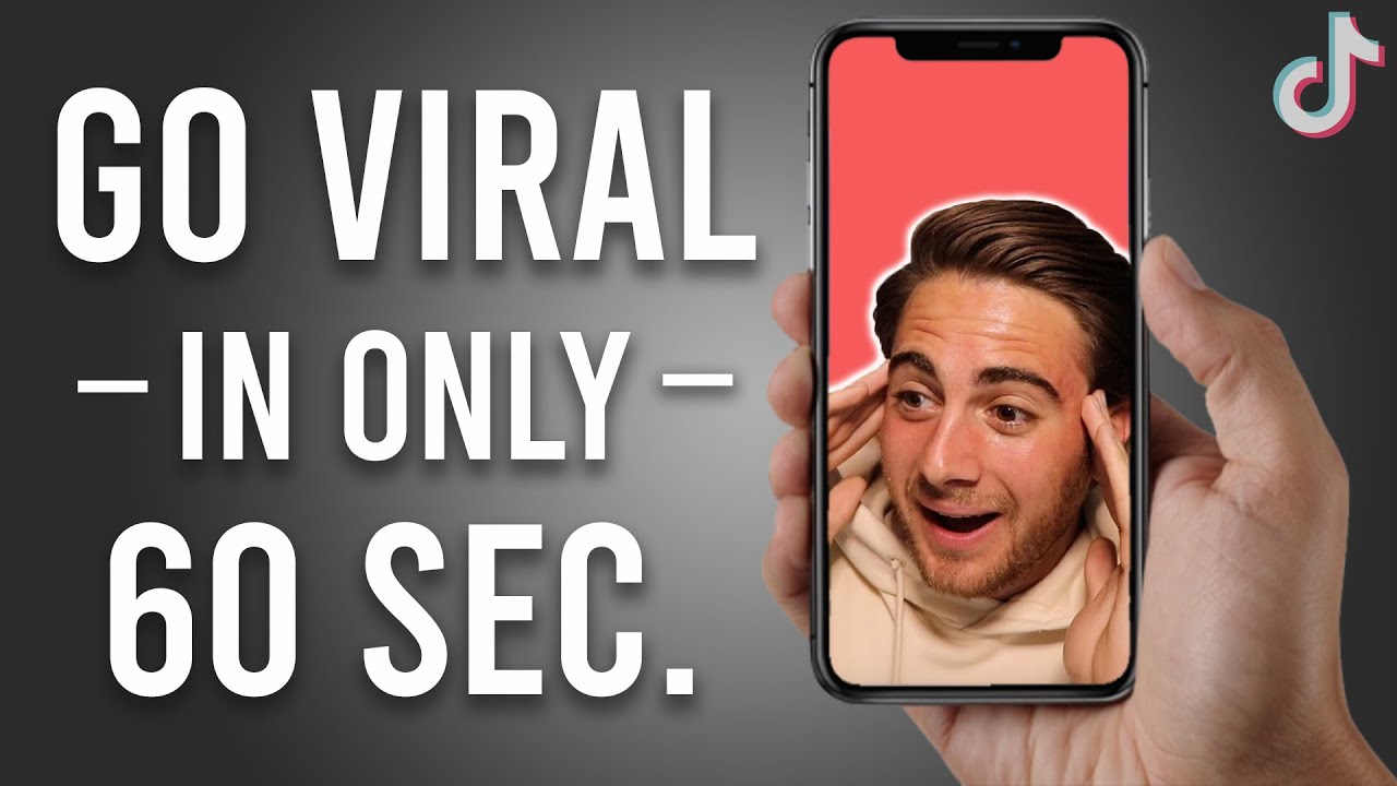 How To Make Viral TikTok’s in 60 Seconds (GO VIRAL on TikTok FAST ...