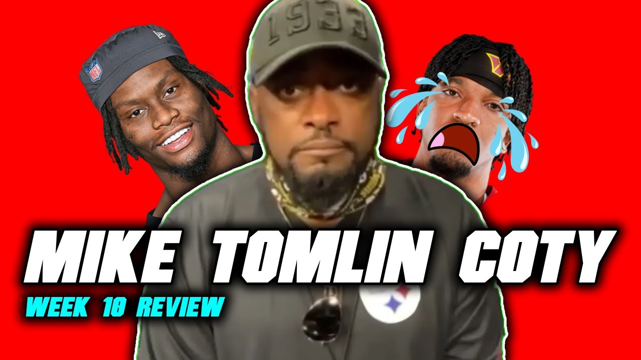 Steelers Are Super Bowl Contenders | Mike Tomlin COTY? | Steelers vs ...
