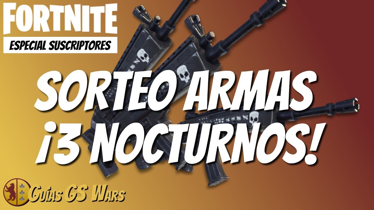 Regalamos un PACK de 3 NOCTURNOS FORTNITE a Suscriptores - YouTube