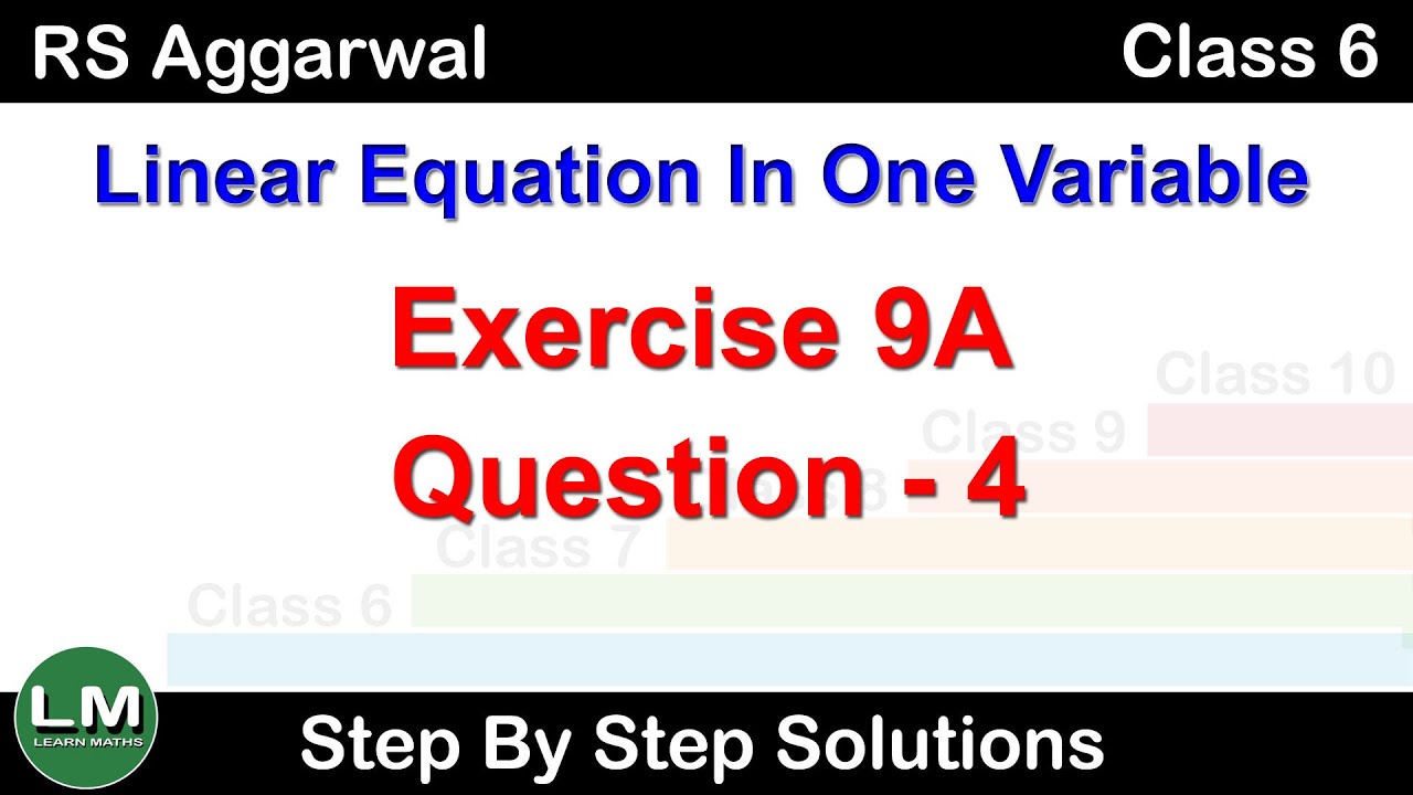 Linear Equation in one variable | Class 6 Exercise 9A Question 4 | RS ...