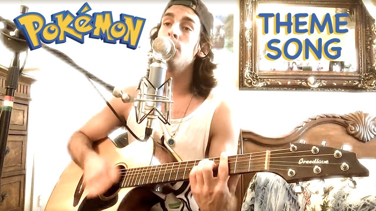 Pokémon Theme "Gotta Catch 'Em All" (acoustic cover) - YouTube