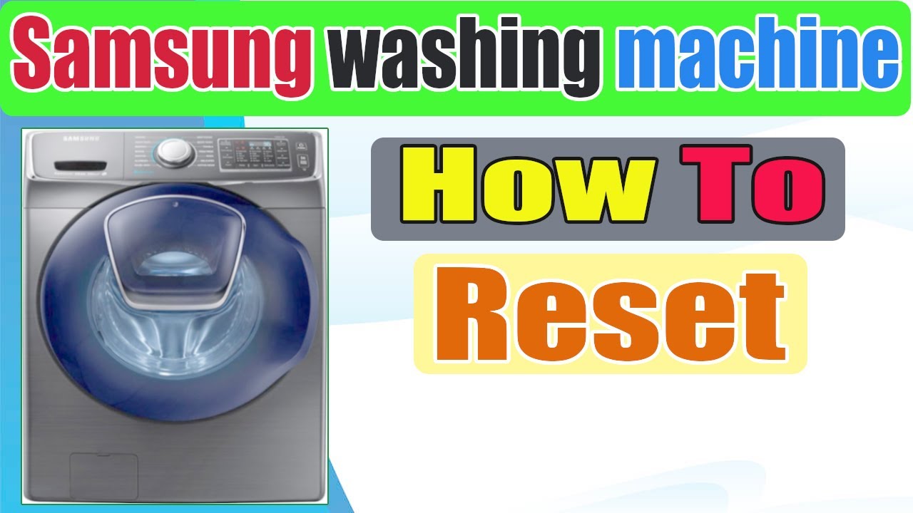 How to reset samsung washing machine - YouTube