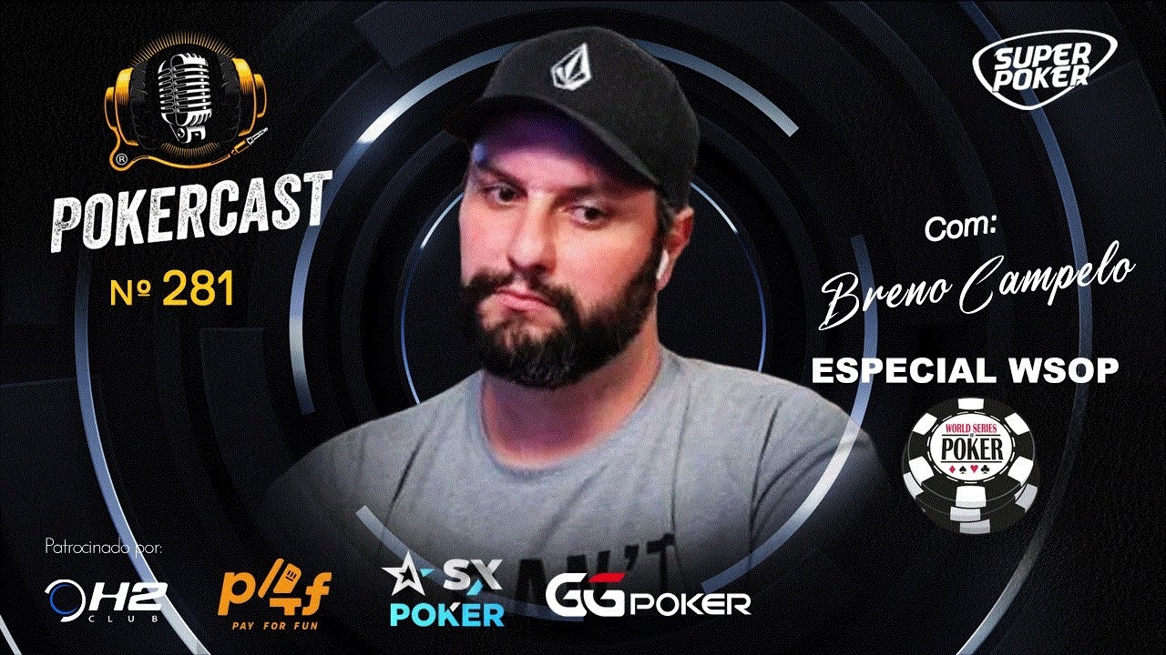 Pokercast - Episódio 281 - Breno Campelo - Especial WSOP - YouTube