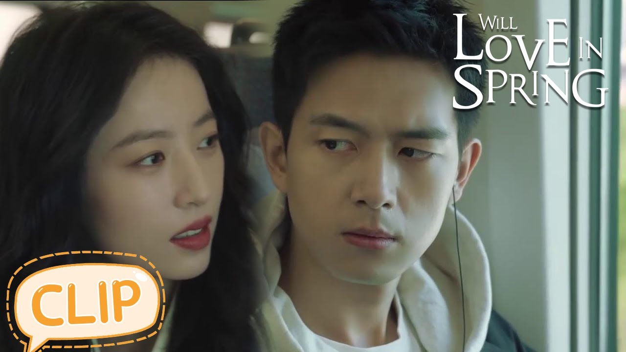 Did you think I was hitting you up? | Will Love in Spring | EP01 Clip ...
