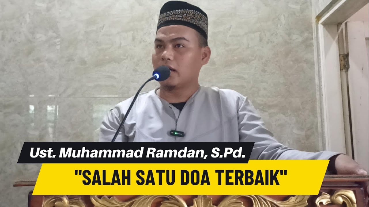Khutbah Ust Muhammad Ramdan, S Pd - YouTube