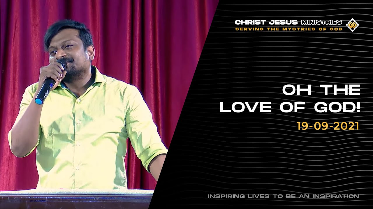 OH THE LOVE OF GOD - CJM Sunday Sermon| 19-09-2021 - YouTube