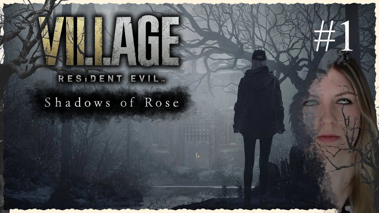 RE Village DLC / Shadows of Rose #01 - YouTube