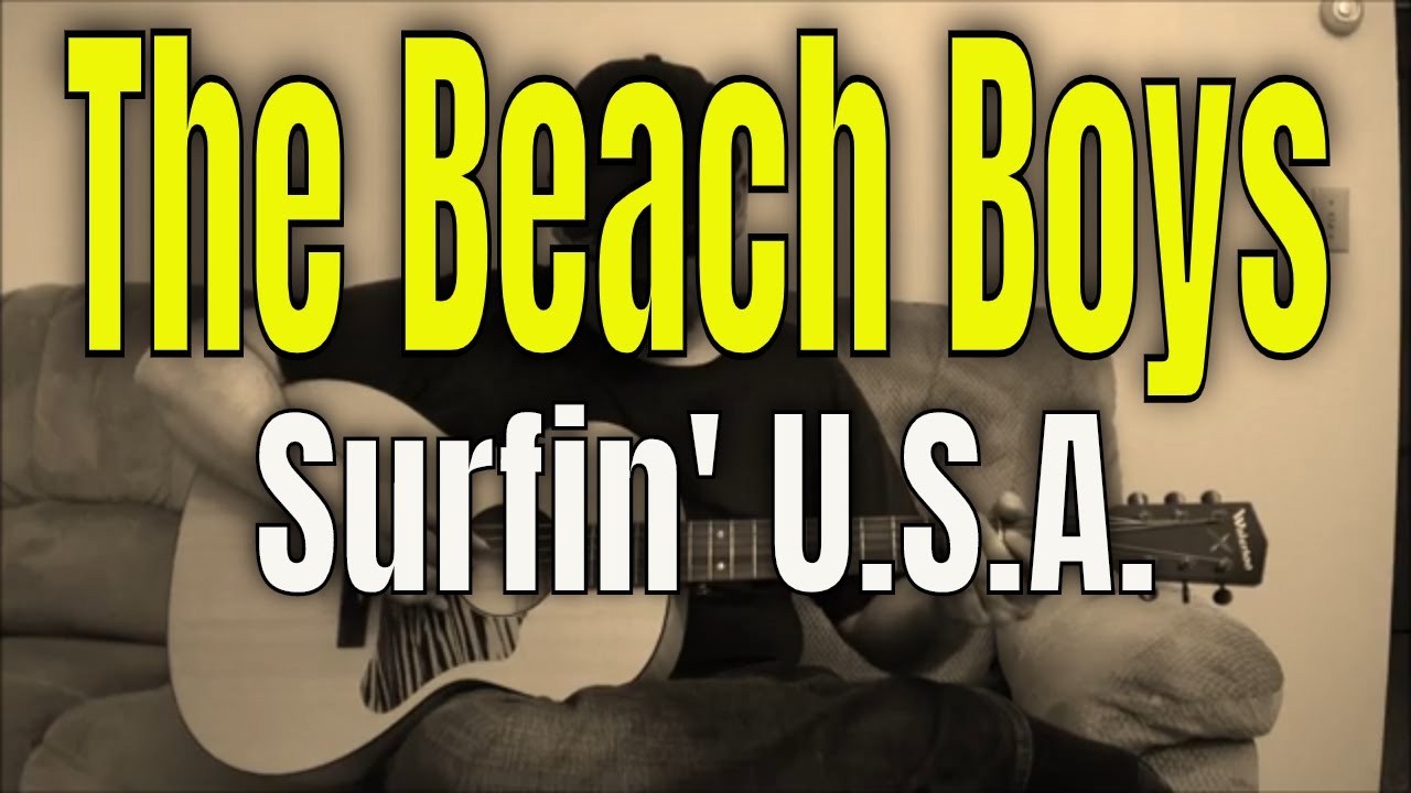 The Beach Boys - Surfin' U.S.A. - Fingerpicking Guitar Cover - YouTube