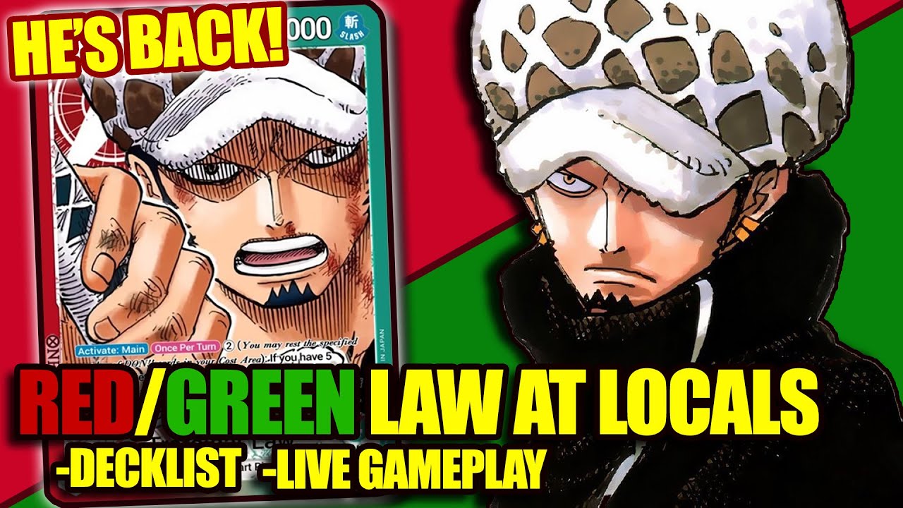 I Brought Red/Green Law to Locals in OP06! | OPTCG Locals Decklist ...