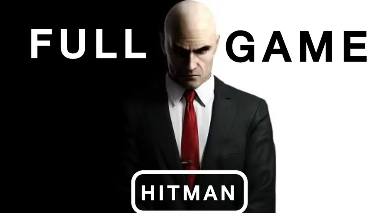 HITMAN | FULL GAME WALKTHROUGH no commentary - YouTube