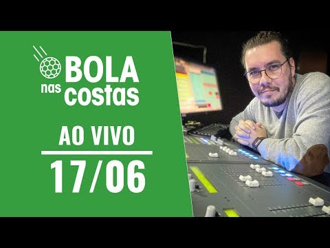 O Bola nas Costas AO VIVO  - 17/06