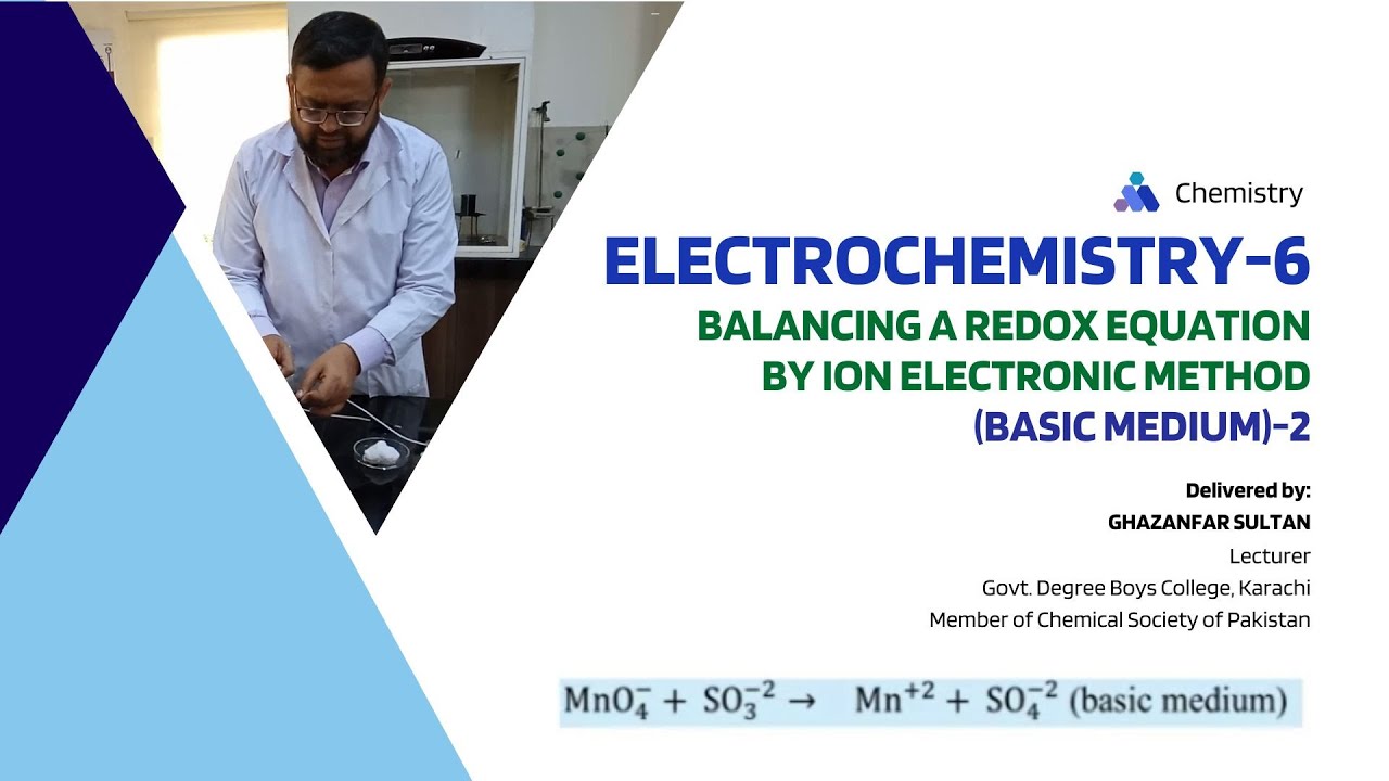 Electrochemistry # 6: Balancing Redox Equation by Ion-electron Method ...