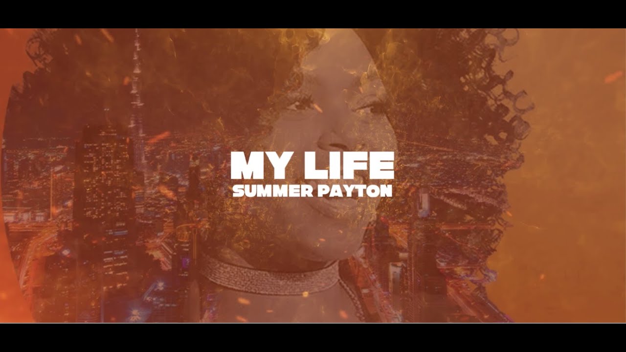 Summer Payton - My Life (Official Lyric Video) - YouTube