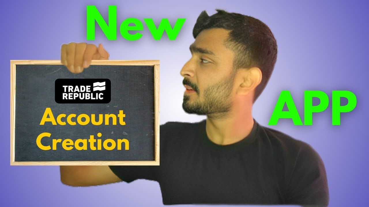 How to open TRADE REPUBLIC Account - YouTube