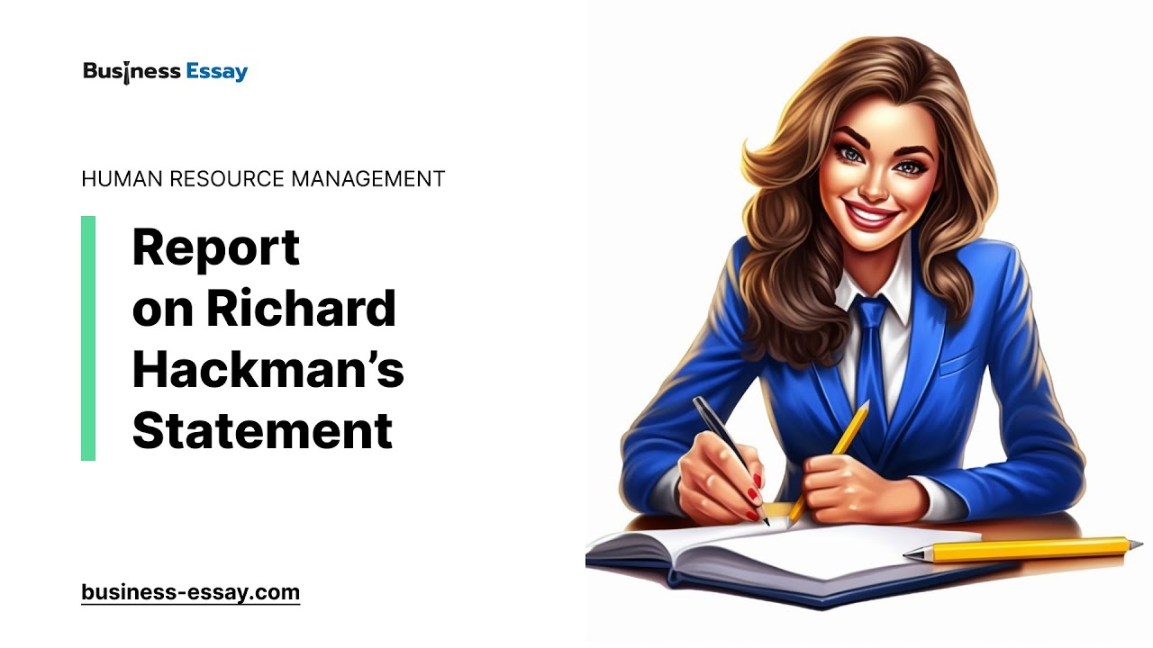 Report on Richard Hackman’s Statement - Essay Example - YouTube