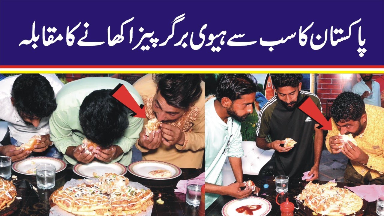 Pakistan's Heaviest Burger Pizza Eating Contest | Food Challenge ...