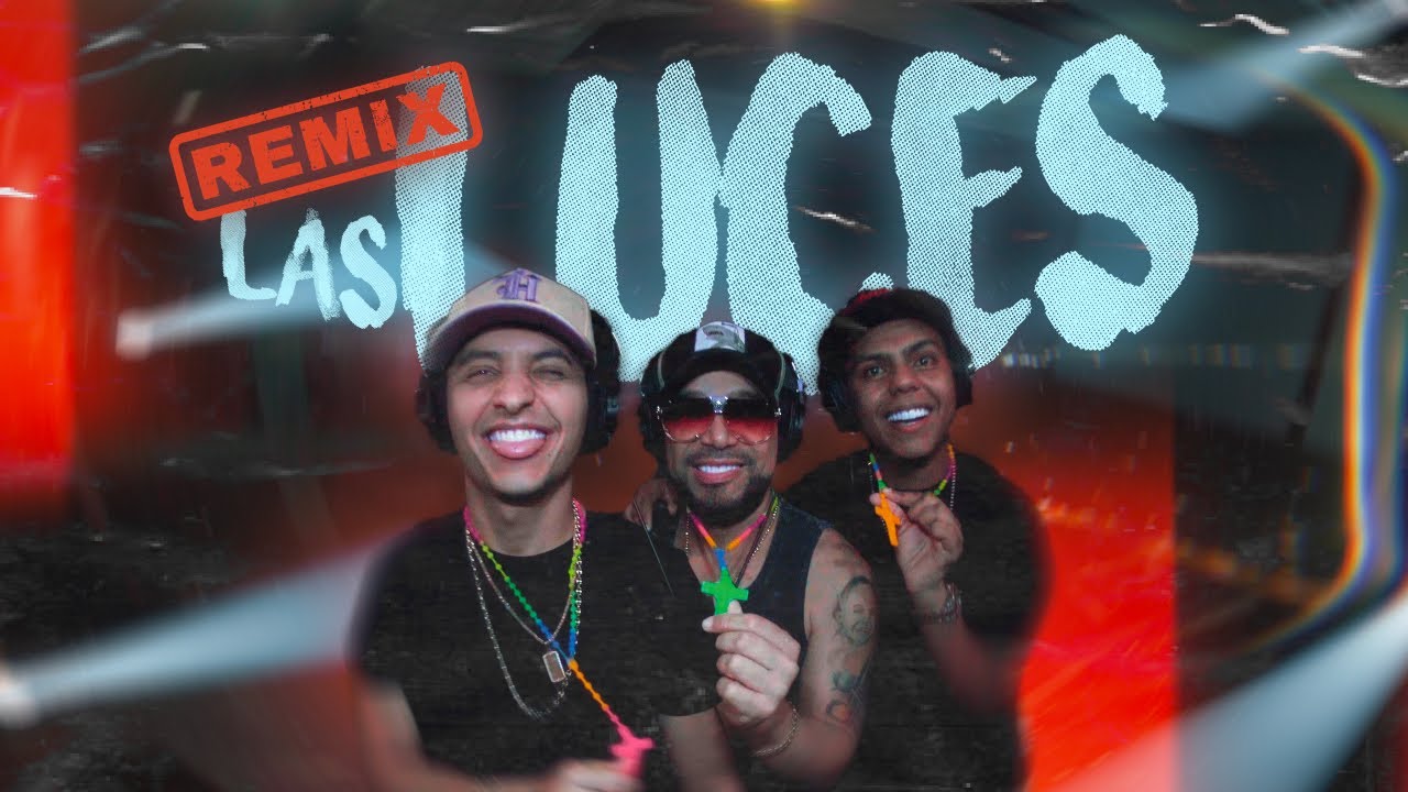 Las Luces (Remix) - Julio Rojas & Tavo Sumoza x Yader Romero x Haffit ...