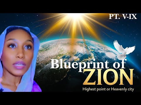 🔥The BluePrint of Zion:  “A PROPHETIC Wake Up Call Series| Pt.V-IX