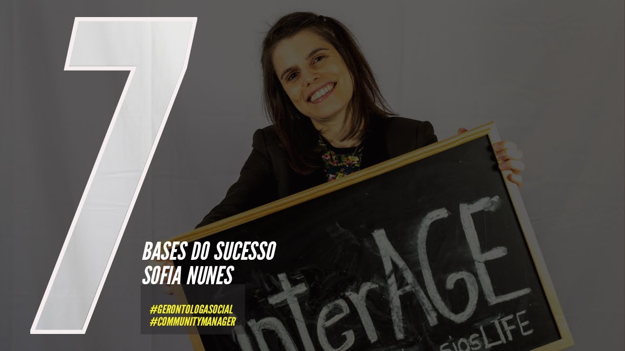 7 BASES DO SUCESSO COM SOFIA NUNES - YouTube