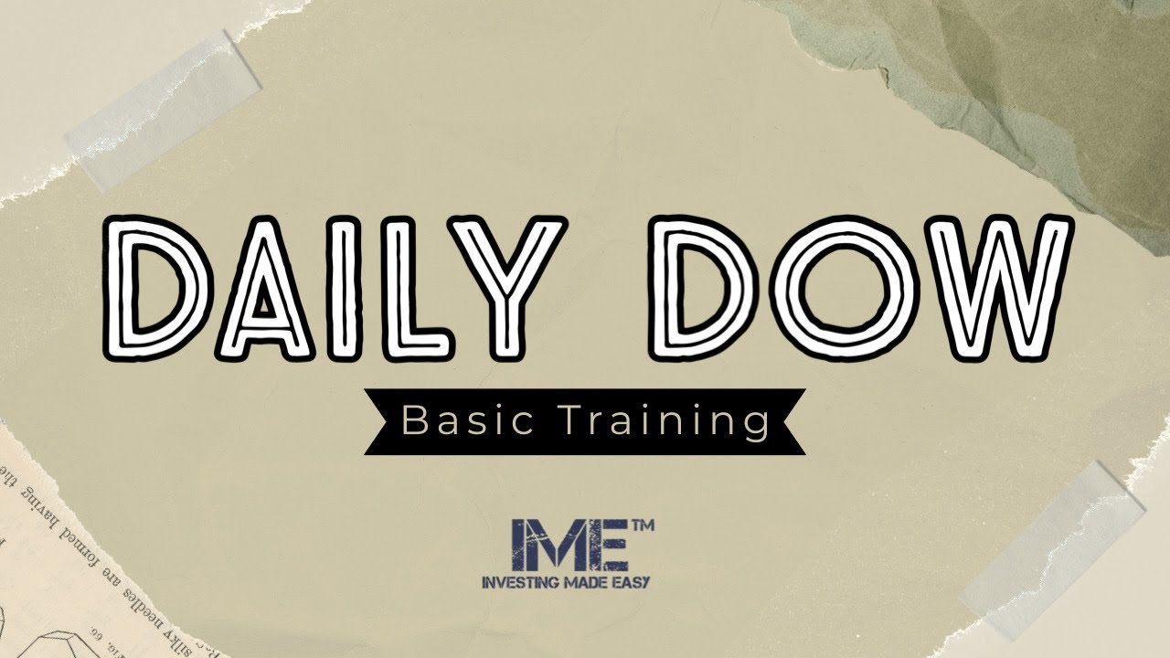 Daily Dow Basic Training - YouTube