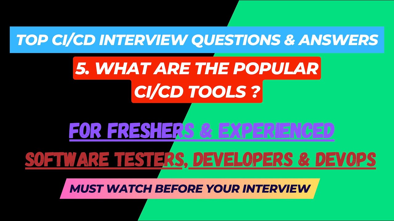 5 - What are the popular CI/CD Tools? CI/CD Interview Questions for ...