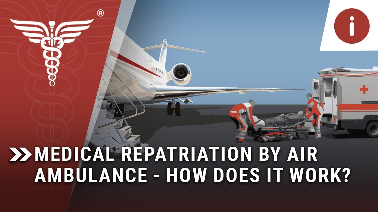 Medical Repatriation by Air Ambulance - How does it work? - YouTube