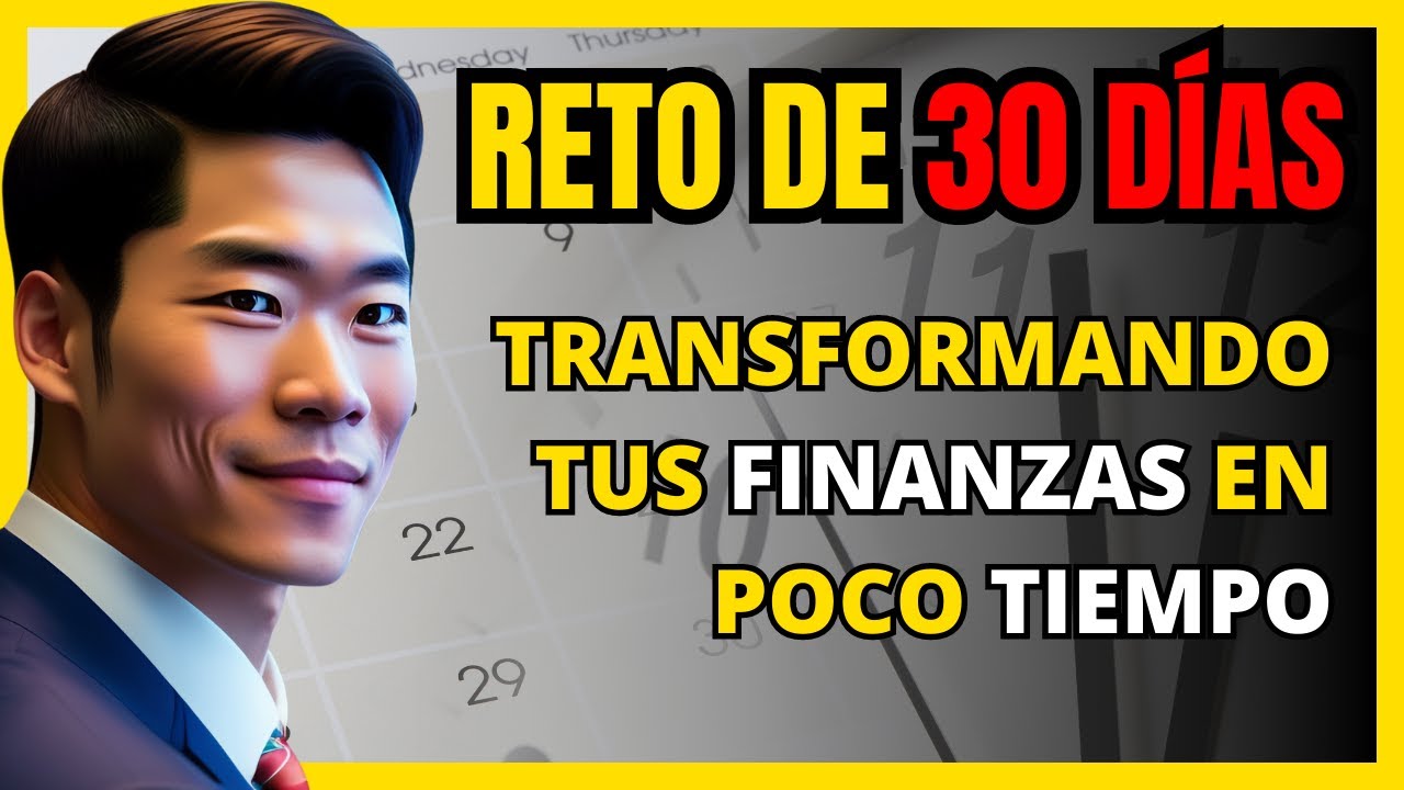 Transforma tus Finanzas en 30 días | Finanzas Personales - YouTube