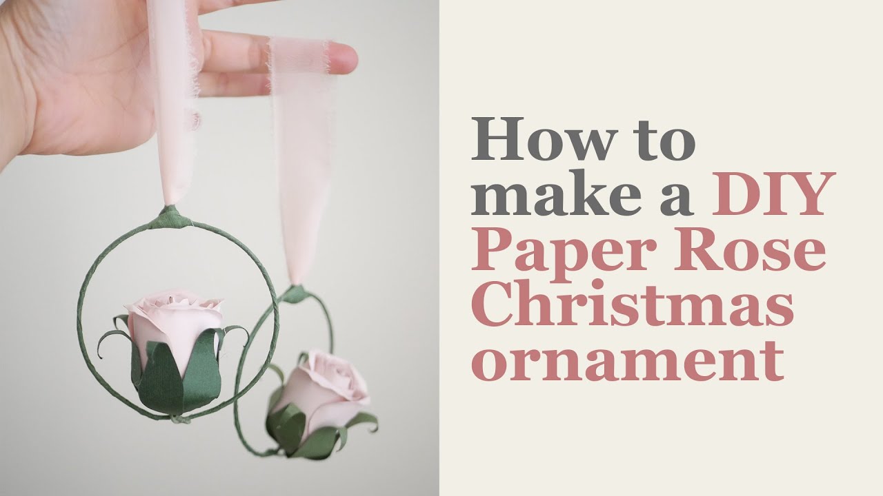 How to make DIY Paper Rose Christmas Ornaments I SVG, DXF, PDF File ...