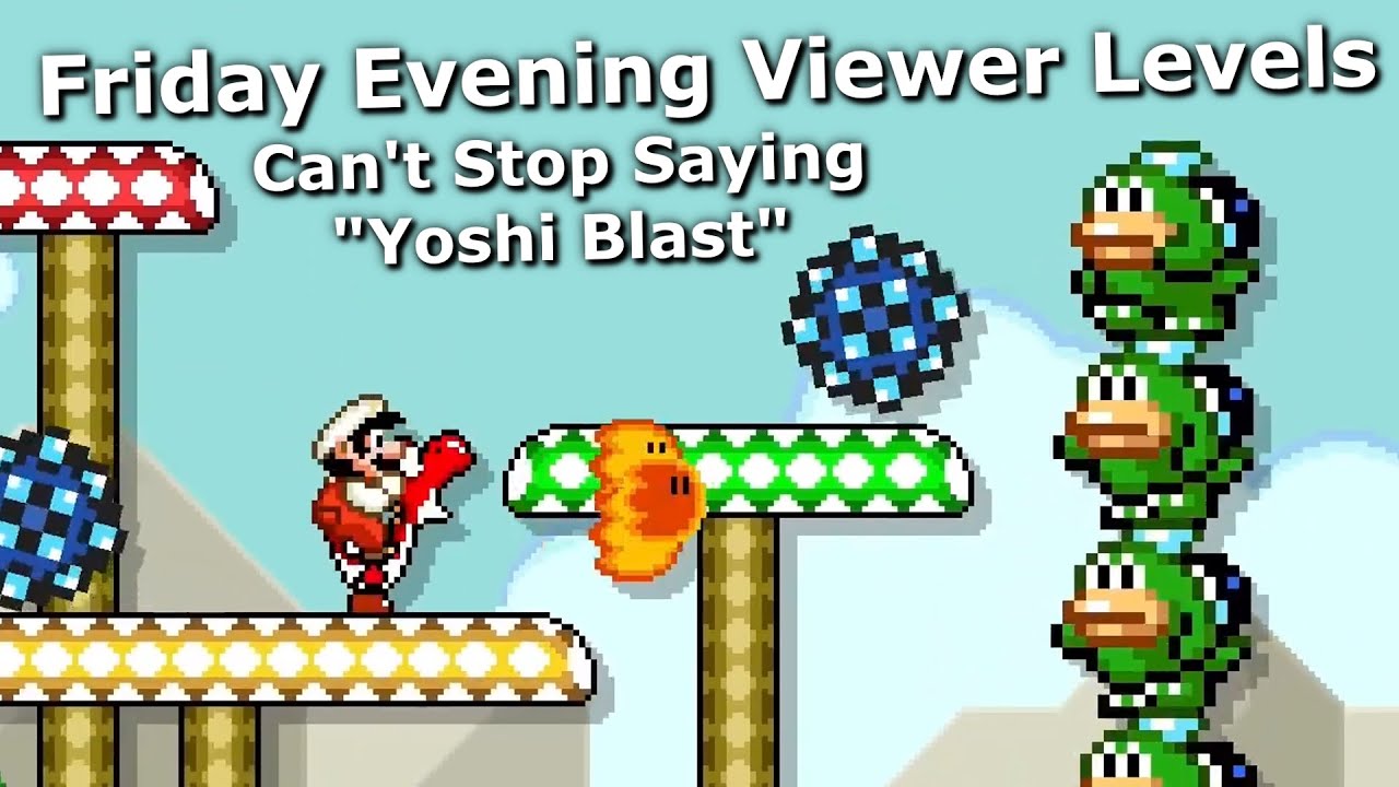 Friday Evening Viewer Levels - Can't Stop Saying "Yoshi Blast" - YouTube